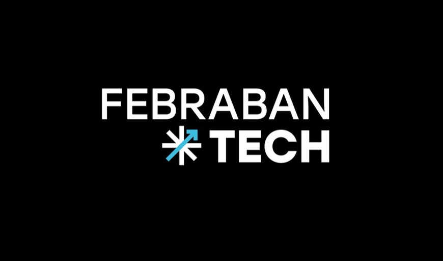 FEBRABAN TECH 2023 será de 27 a 29 de junho em São Paulo