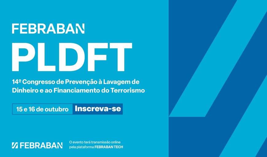 Febraban promove maior evento de prevenção à lavagem de dinheiro no Brasil